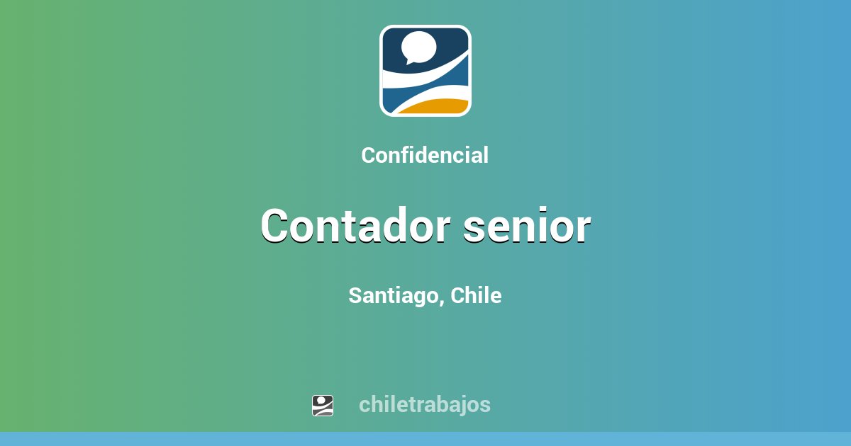 CONTADOR SENIOR - Santiago | Chiletrabajos