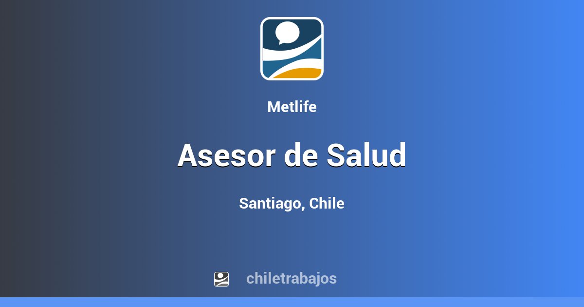 Asesor de Salud - Santiago | Chiletrabajos