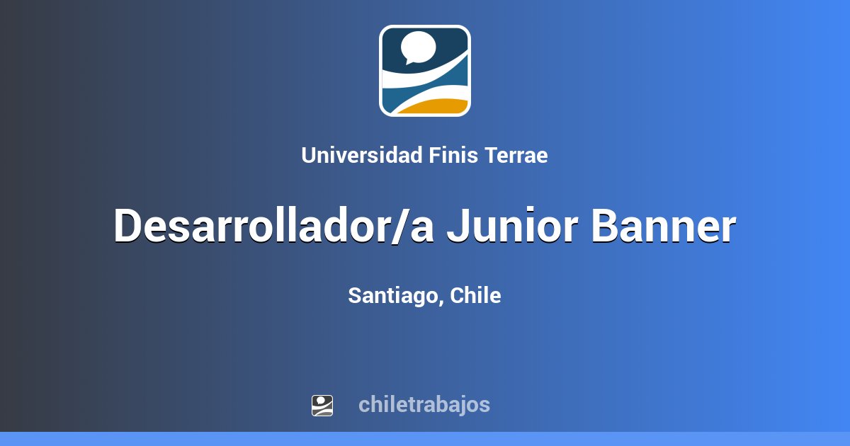 Desarrollador/a Junior Banner - Santiago | Chiletrabajos