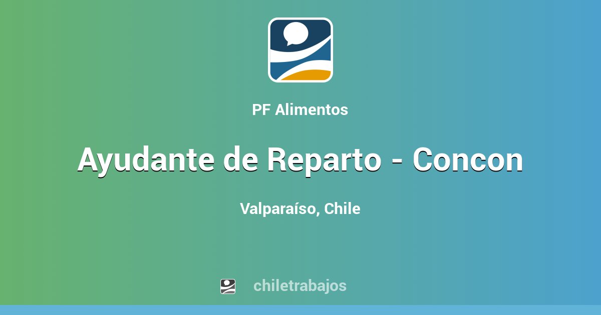 Ayudante de Reparto - Concon - Valparaíso | Chiletrabajos