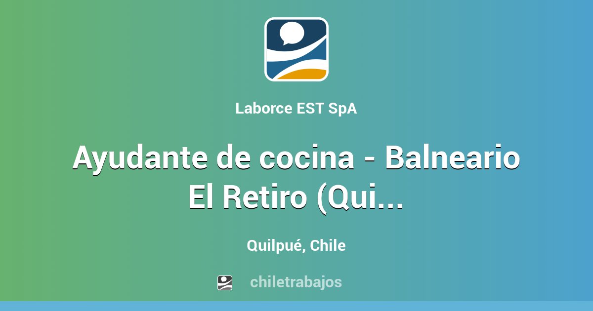 Ayudante de cocina - Balneario El Retiro (Quilpué) - Quilpué ...
