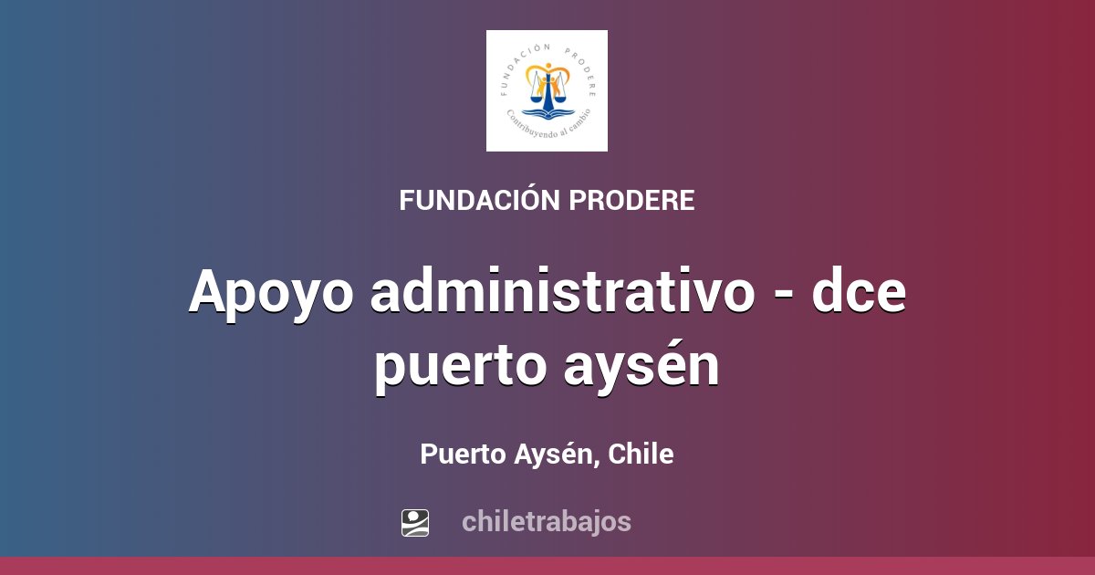 APOYO ADMINISTRATIVO - DCE ALTO HOSPICIO - Iquique | Chiletrabajos