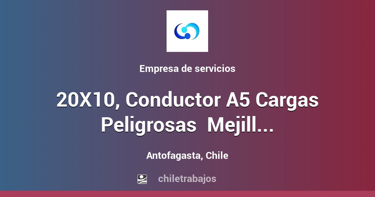 20X10, Conductor A5 Cargas Peligrosas Mejillones. - Antofagasta ...