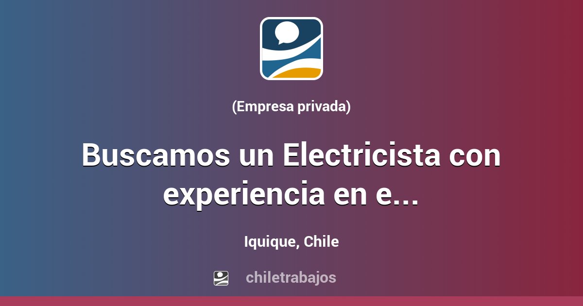 Buscamos un Electricista con experiencia en el manejo y mantenimiento ...