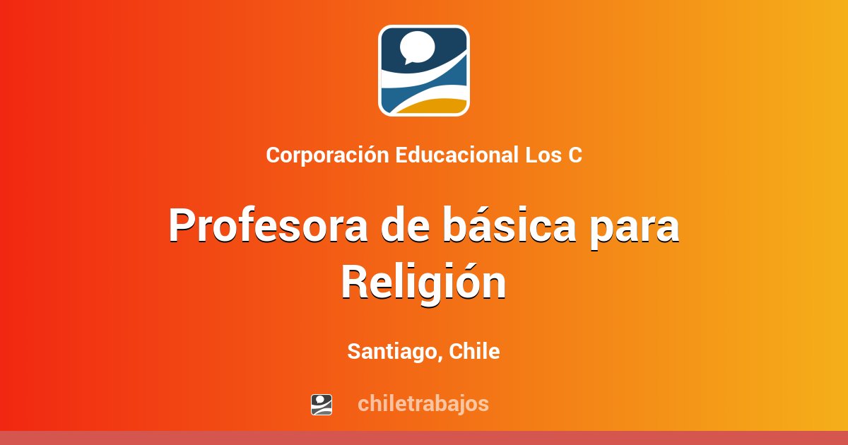 Profesora de básica para Religión - Santiago | Chiletrabajos