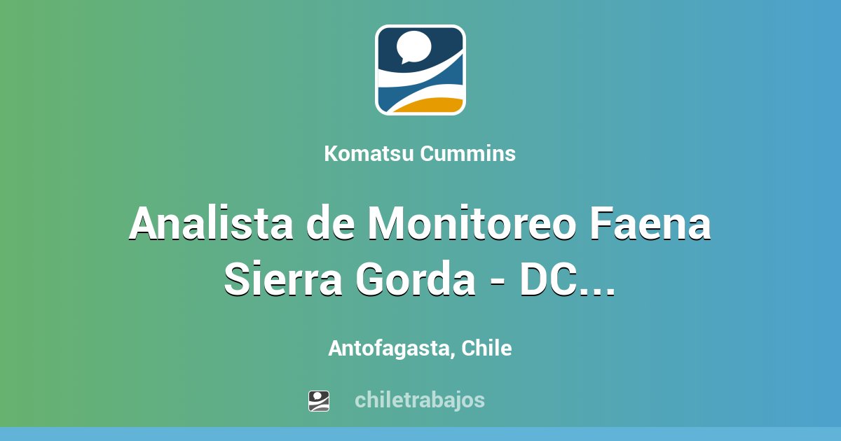 Analista de Monitoreo Faena Sierra Gorda - DCC. - Antofagasta ...